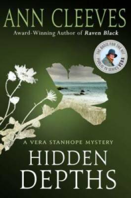 Hidden Depths: A Vera Stanhope Mystery - Paperback By Cleeves, Ann ...