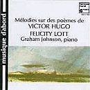 Melodies sur des Poemes de Victor Hugo von Felicity Lott | CD | Zustand ...