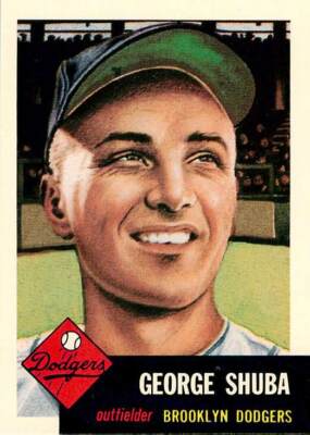 George Shuba 34 1991 Topps Archives '53 (1953 Reprint) | eBay