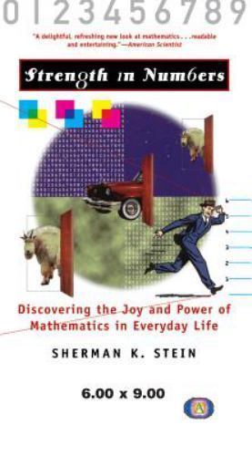Strength in Numbers: Discovering the Joy and Power of Mathematics in ...