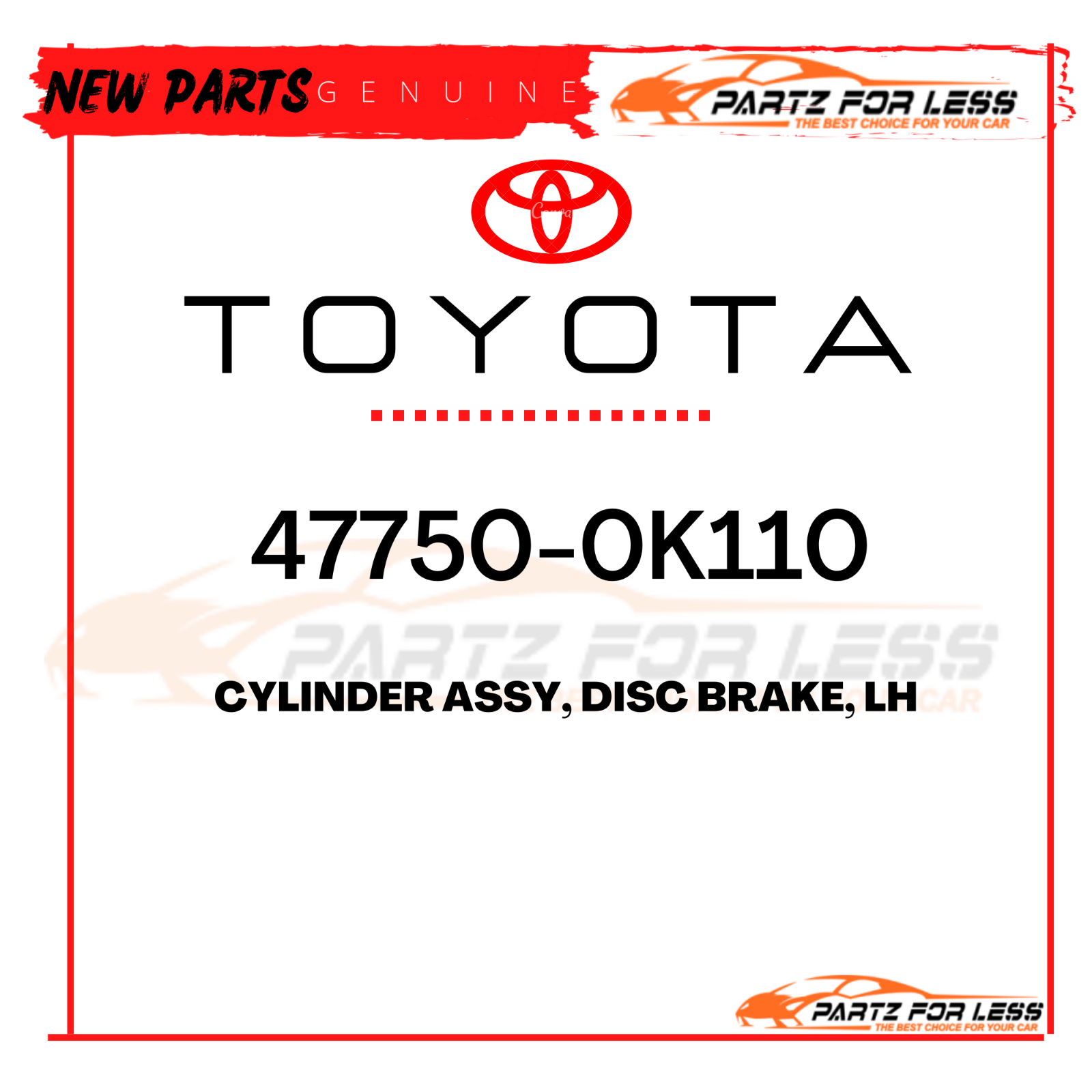 47750-0K110 TOYOTA GENUINE CYLINDER ASSY, DISC BRAKE, LH 477500K110 NEW ...