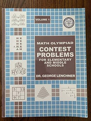 Math Olympiad Contest Problems for Elementary and Middle Schools, Vol ...