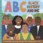 ABC for Me Ser.: ABC Black History and Me : An Inspirational Journey ...