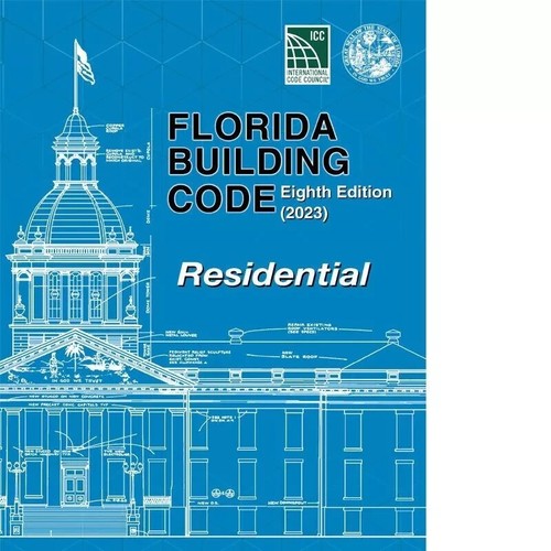 Florida Building Code - RESIDENTIAL CODE - 8th Edition (2023) | eBay
