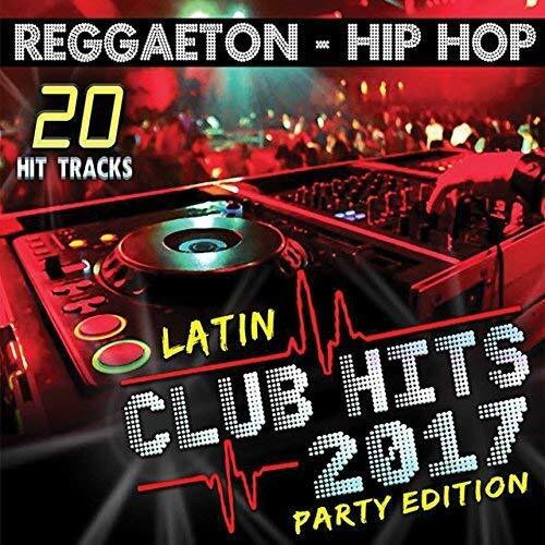 Latin Club Hits 2017 Party Edition (CD) 827058106696 | eBay