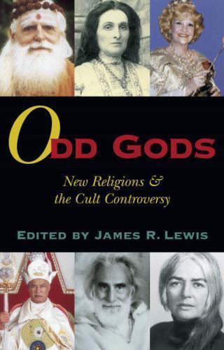 Odd Gods: New Religions and the Cult Controversy 9781573928427| eBay