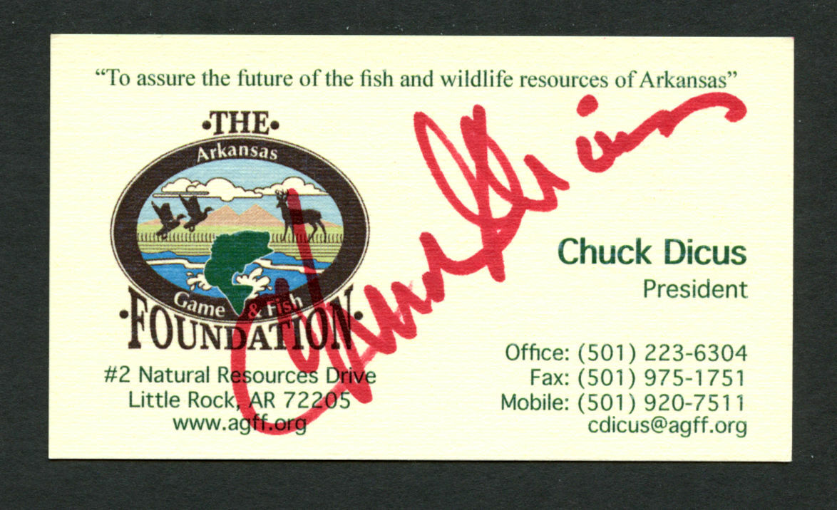 Chuck Dicus signed autograph Arkansas Game & Fish Foundation Business ...