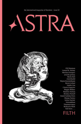 Astra Magazine, Filth: Issue Two - Paperback By Spiegelman, Nadja ...
