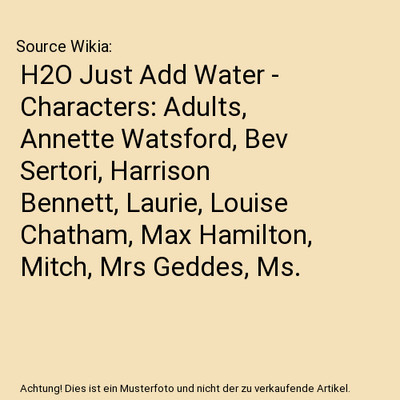 H2O Just Add Water - Characters: Adults, Annette Watsford, Bev Sertori ...