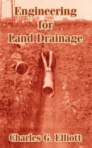 Engineering for Land Drainage : A Manual for Laying Out and ...