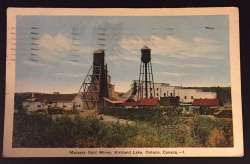 Macassa Gold Mines Kirkland Lake Ontario Canada Vintage 1939 Posted ...
