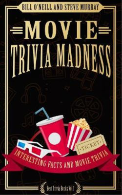 Bill O'Neill Steve Murray Movie Trivia Madness (Poche) Best Trivia ...