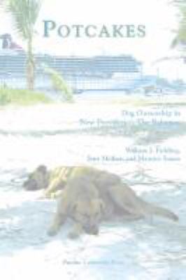 New Directions in the Human-Animal Bond Ser.: Potcakes : Dog Ownership ...
