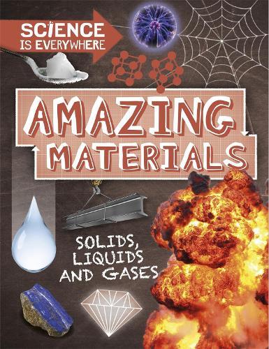 Rob Colson Science is Everywhere: Amazing Materials (Taschenbuch) | eBay