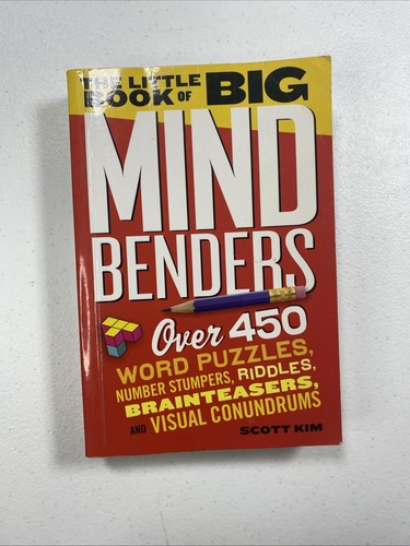 Little Book of Big Mind Benders : Over 450 Word Puzzles, Number ...