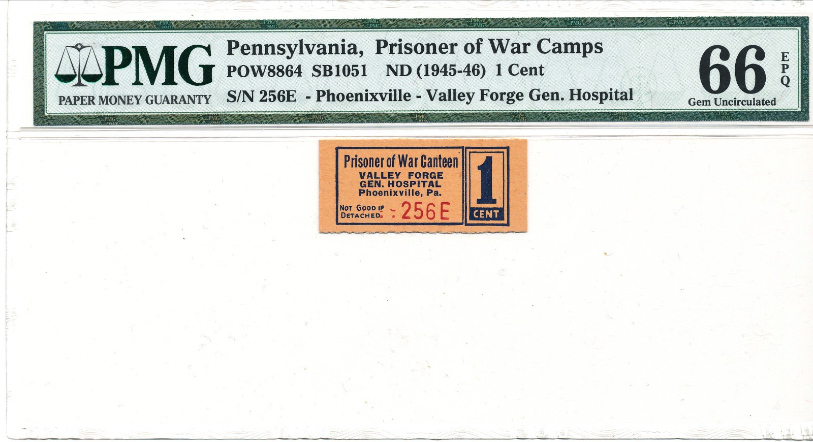 USA WWII POW Camp Chits PA-25-1-1a Valley Forge 1 cent PMG 66EPQ ...