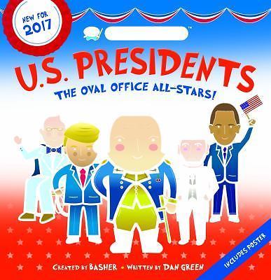 Basher History: US Presidents : Revised Edition by Dan Green and Edward ...