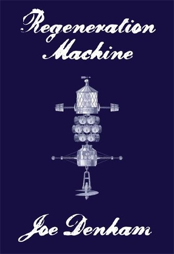 Joe Denham Regeneration Machine (Paperback) (UK IMPORT) 9780889713178| eBay