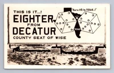 "Eighter from DECATUR Texas" RPPC Vintage Billboard Sign Photo Wise ...
