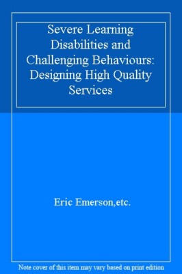 Severe Learning Disabilities and Challenging Behaviours Hb By Er ...