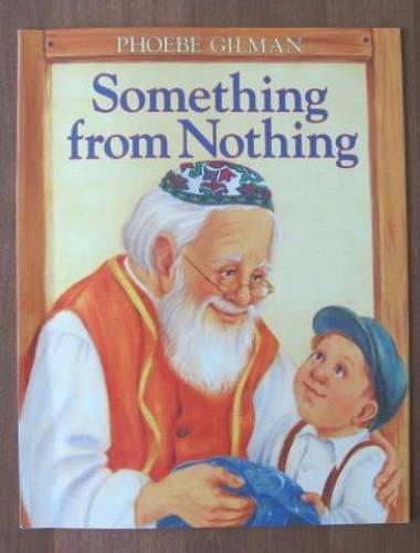 Something from Nothing - Paperback By Phoebe Gilman - GOOD | eBay