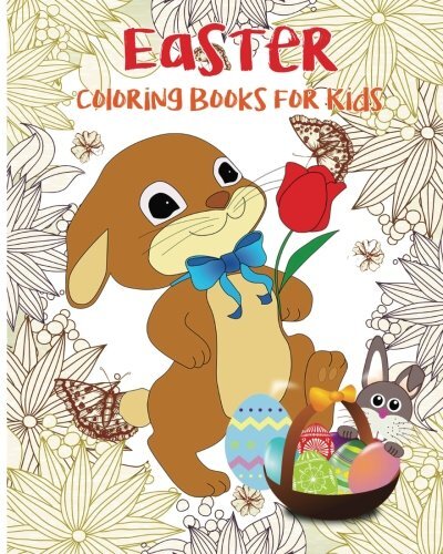 EASTER COLORING BOOKS FOR KIDS: EASTER COLORING PAGES By Sam Lincon ...