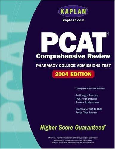 Kaplan PCAT : 2004-2005 Edition by Kaplan Educational Center Staff ...