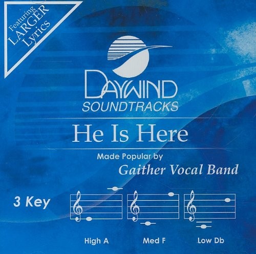 GAITHER VOCAL BAND - He Is Here [accompaniment/performance Track] - CD ...