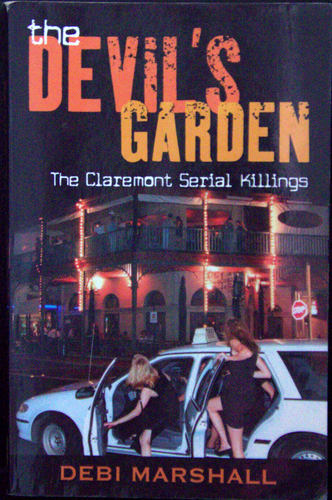 True Crime book Debi Marshall- The Devil's Garden: The Claremont serial ...