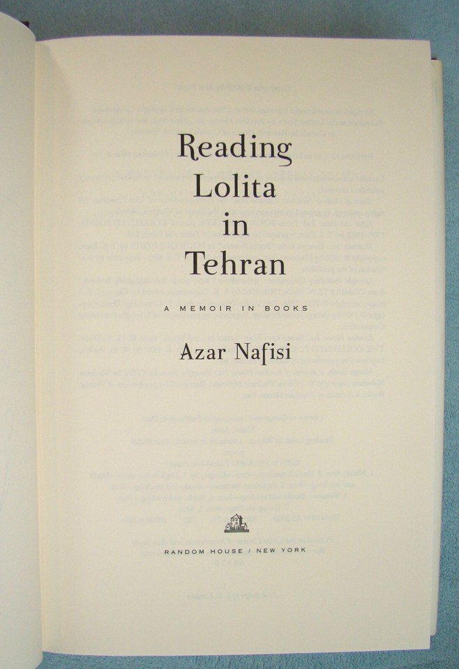 Reading Lolita In Tehran ~2003 HC~ Azar Nafisi SIGNED Islam Iran ...