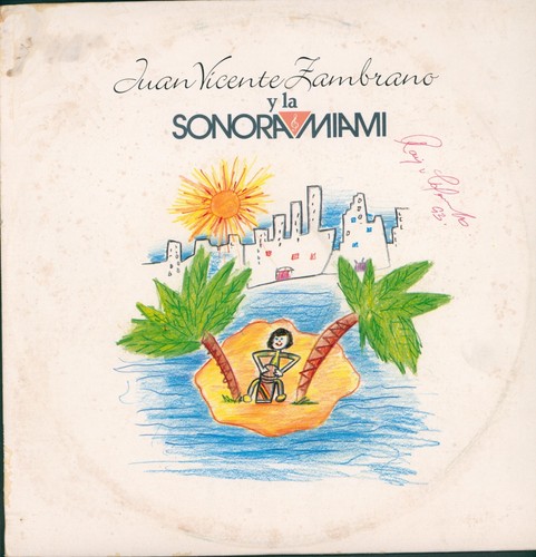 JUAN VICENTE ZAMBRANO Y LA SONORA MIAMI - LP SAR USA - 1992 . | eBay