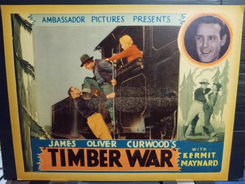 Lobby Card 1935 TIMBER WAR Kermit Maynard train fight pretty Lucy Lund Curwood | eBay