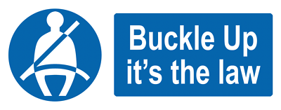 Safety Warning Notice Mandatory Buckle Up It's The Law Adhesive Sticker ...