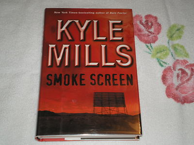 Smoke Screen by Kyle Mills *SIGNED* 9780399150982| eBay