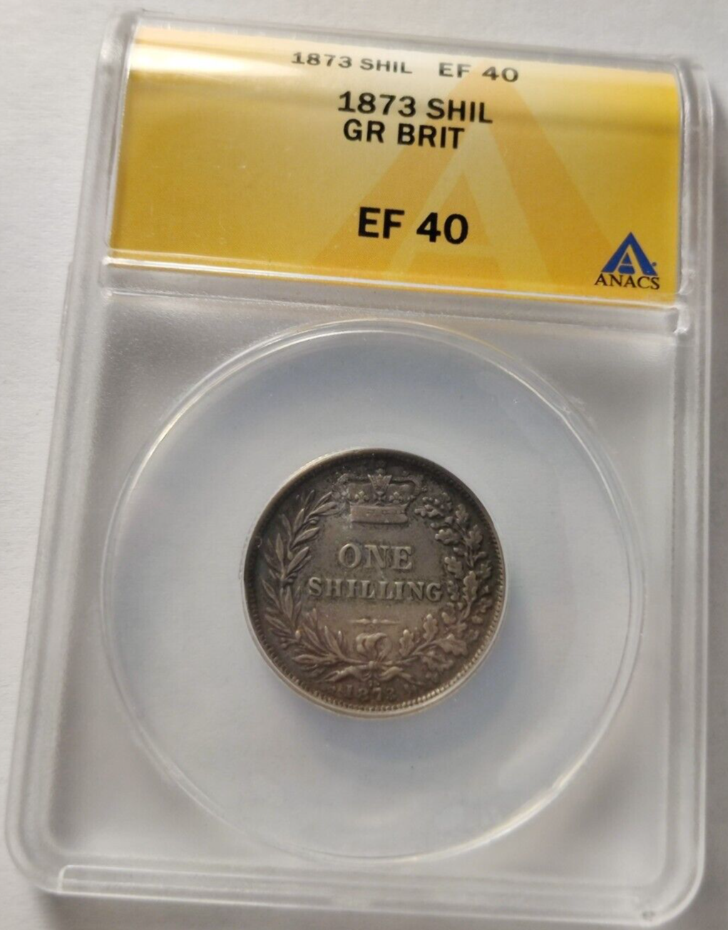 1873 Great Britain Silver 1 Shilling Queen Victoria EF XF 40 ANACS 3A ...