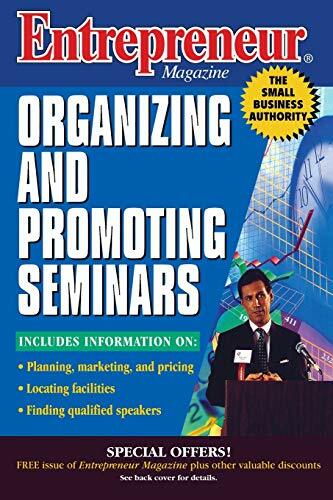 Entrepreneur Magazine: Organizing and Promoting Seminars by Magazine ...