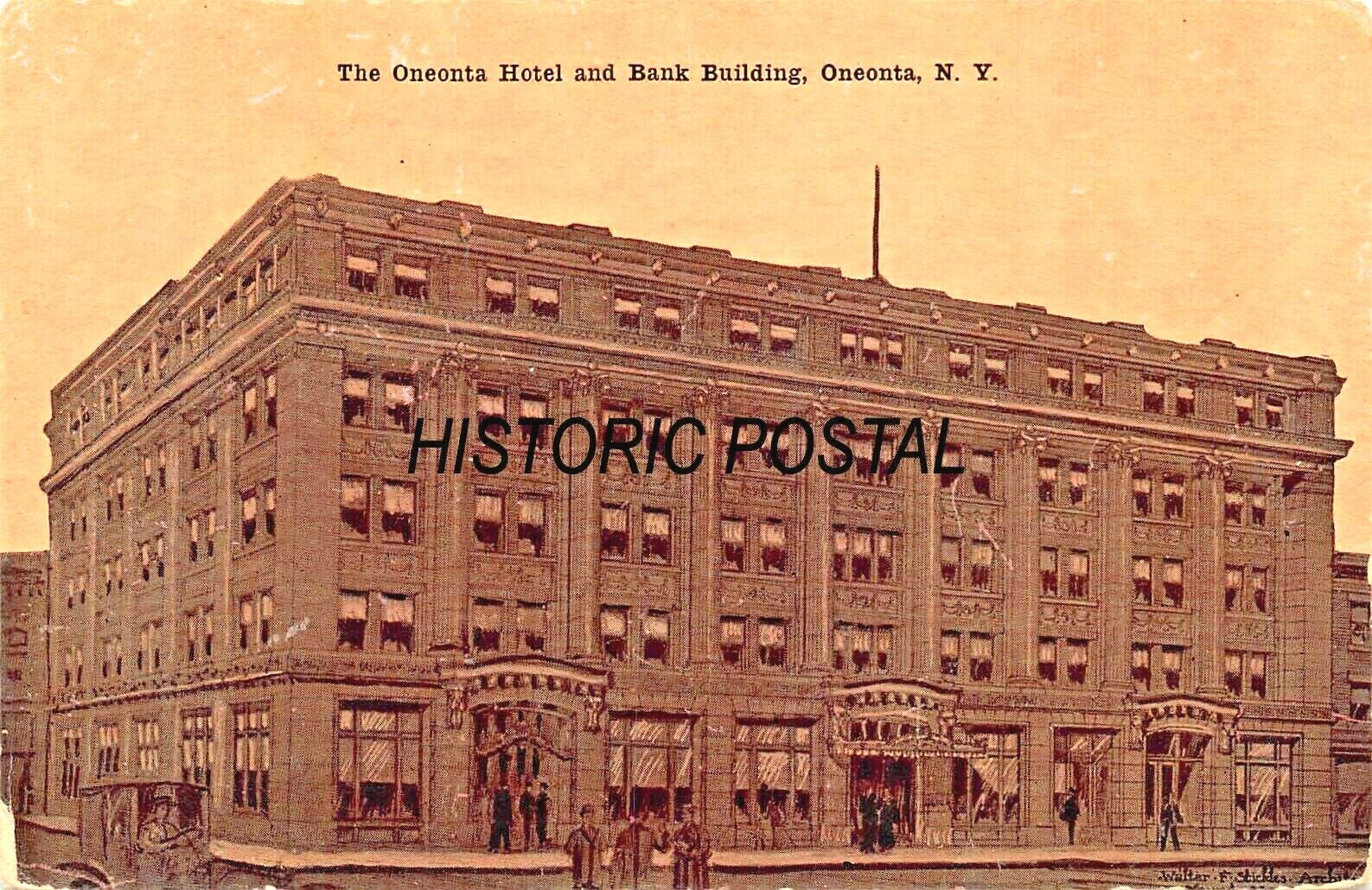 ONEONTA NEW YORK~THE ONEONTA HOTEL & BANK BUILDING~E E BETTS PUBL 1910 ...