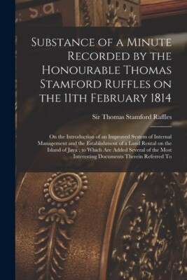 Substance Of A Minute Recorded By The Honourable Thomas Stamford ...