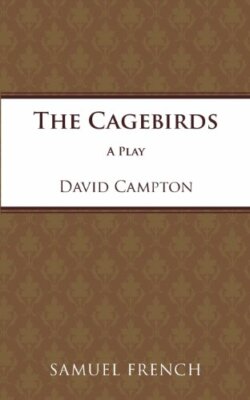 The Cagebirds - A Play by Campton, David Paperback Book The Fast Free ...
