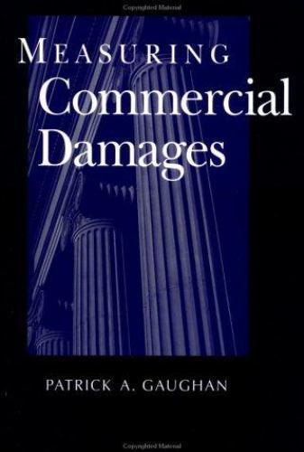 Measuring Commercial Damages by Gaughan, Patrick A. 9780471357308 | eBay