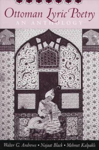 Ottoman Lyric Poetry: An Anthology, , Good Book 9780292704725| eBay