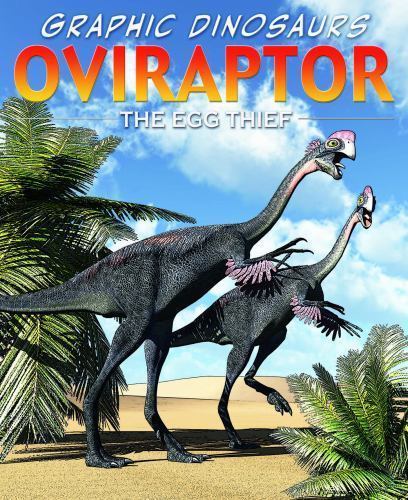 Oviraptor : The Egg Thief by Rob Shone (2011, Library Binding) for sale ...