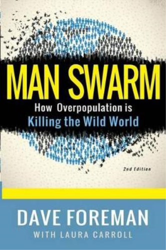 Dave Foreman Man Swarm (Taschenbuch) (US IMPORT) 9780986383205 | eBay