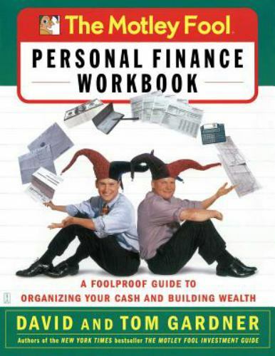 The Motley Fool Personal Finance Workbook: A Foolproof Guide to ...