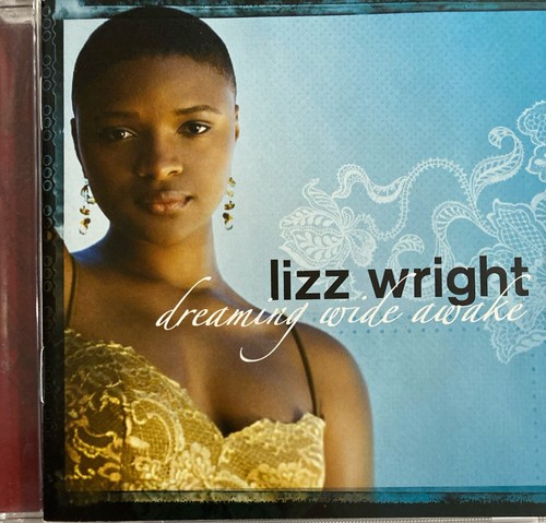 LIZZ WRIGHT - Dreaming Wide Awake CD 2005 Verve Exc Cond! | eBay