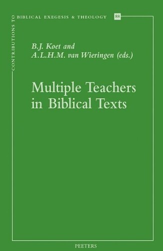 Koet B.J. Multiple Teachers in Biblical Texts (Poche) | eBay