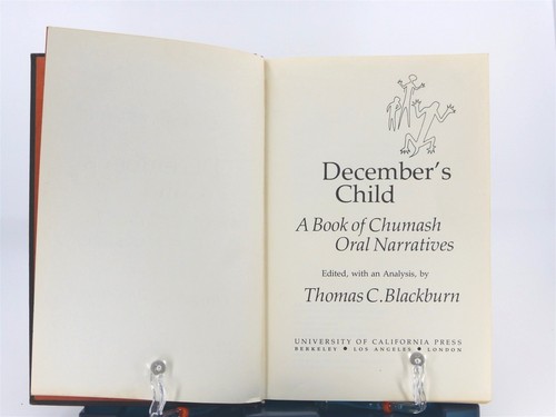 December's Child: A Book of Chumash Oral Narratives 1975 1st By Thomas ...
