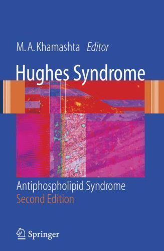 Hughes Syndrome : Antiphospholipid Syndrome by M. A. Khamashta (2005 ...