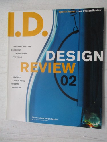 I.D. INTERNATIONAL DESIGN MAGAZINEAUGUST 2002 DESIGN REVIEWS GRAPHICS ...