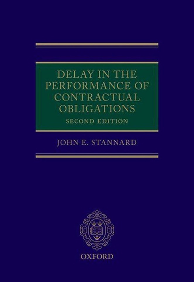 Delay in the Performance of Contractual Obligations by John Stannard ...